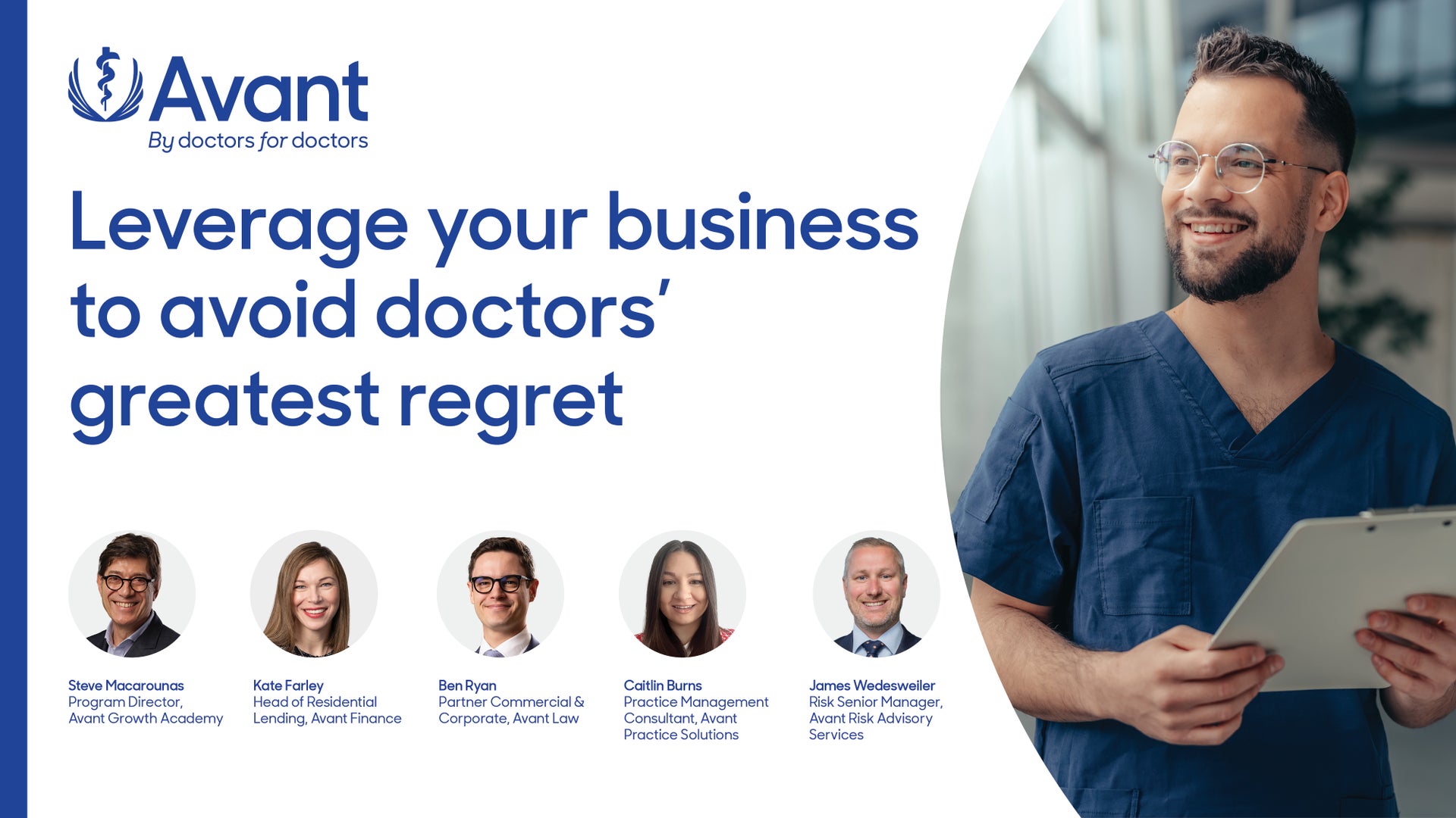Webinar, 'Leverage your business to avoid doctors’ greatest regret' - Avant